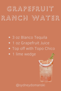 The Best Grapefruit Ranch Water Recipe - sydney domanski
