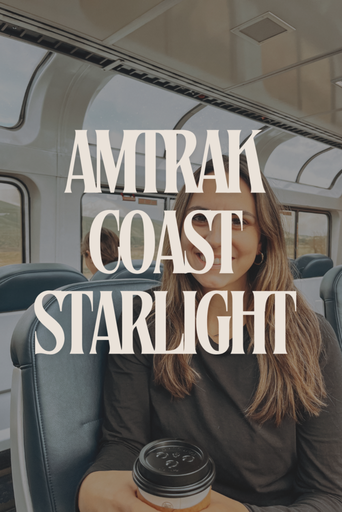 The Amtrak Coast Starlight – A Unique Travel Experience From Los ...